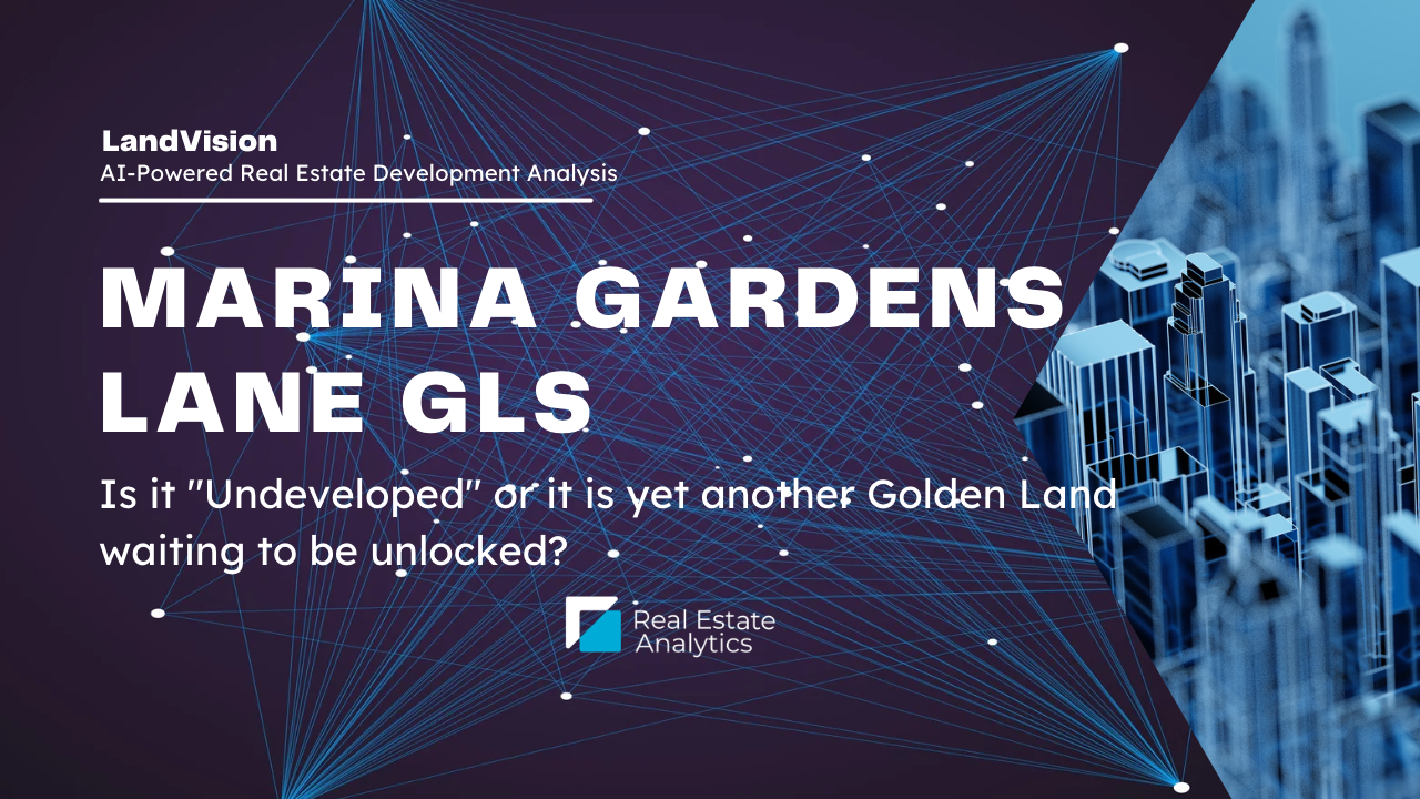 LandVision | Marina Gardens Lane GLS: Is it "Undeveloped" or is it yet another Golden Land ...